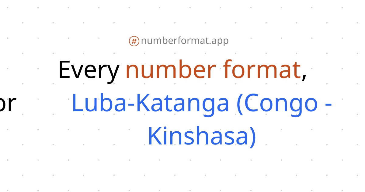 Every number format for Luba-Katanga (Congo - Kinshasa) (lu-CD)