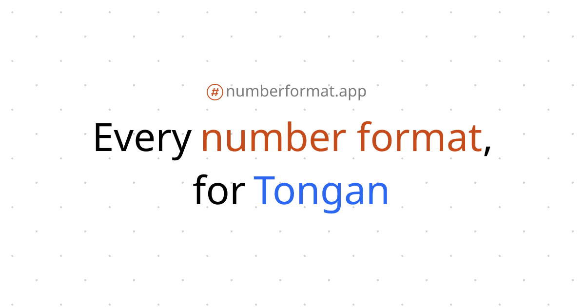 Every number format for Tongan (to)